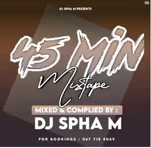 DJ Spha.M – 45 Min Mix